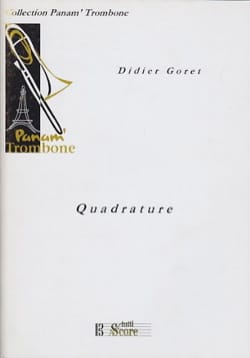 Quadrature - Didier Goret - Partition - Trombone